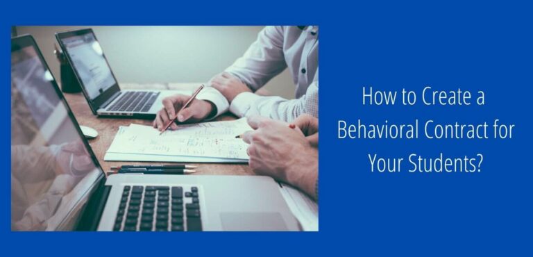 How to Create a Behavioral Contract for Your Students? - Classroom ...
