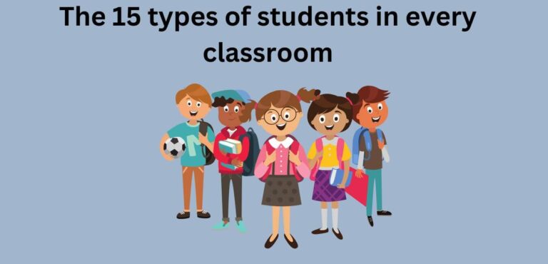 The 32 Different Types of Students in Every Classroom - Classroom ...