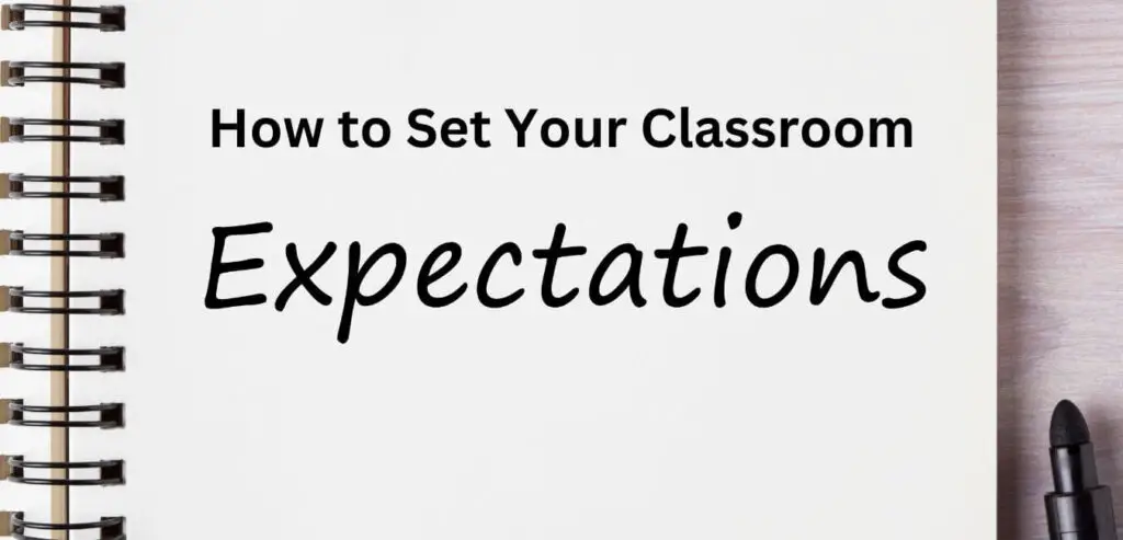 How to Set Clear Expectations in Your Classroom - Classroom Management ...