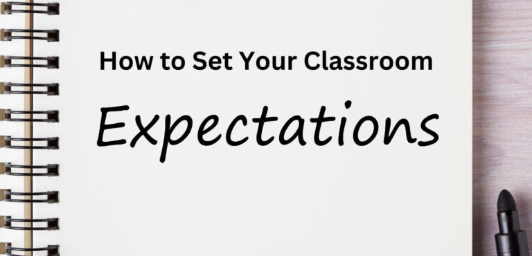 How to Set Clear Expectations in Your Classroom - Classroom Management ...
